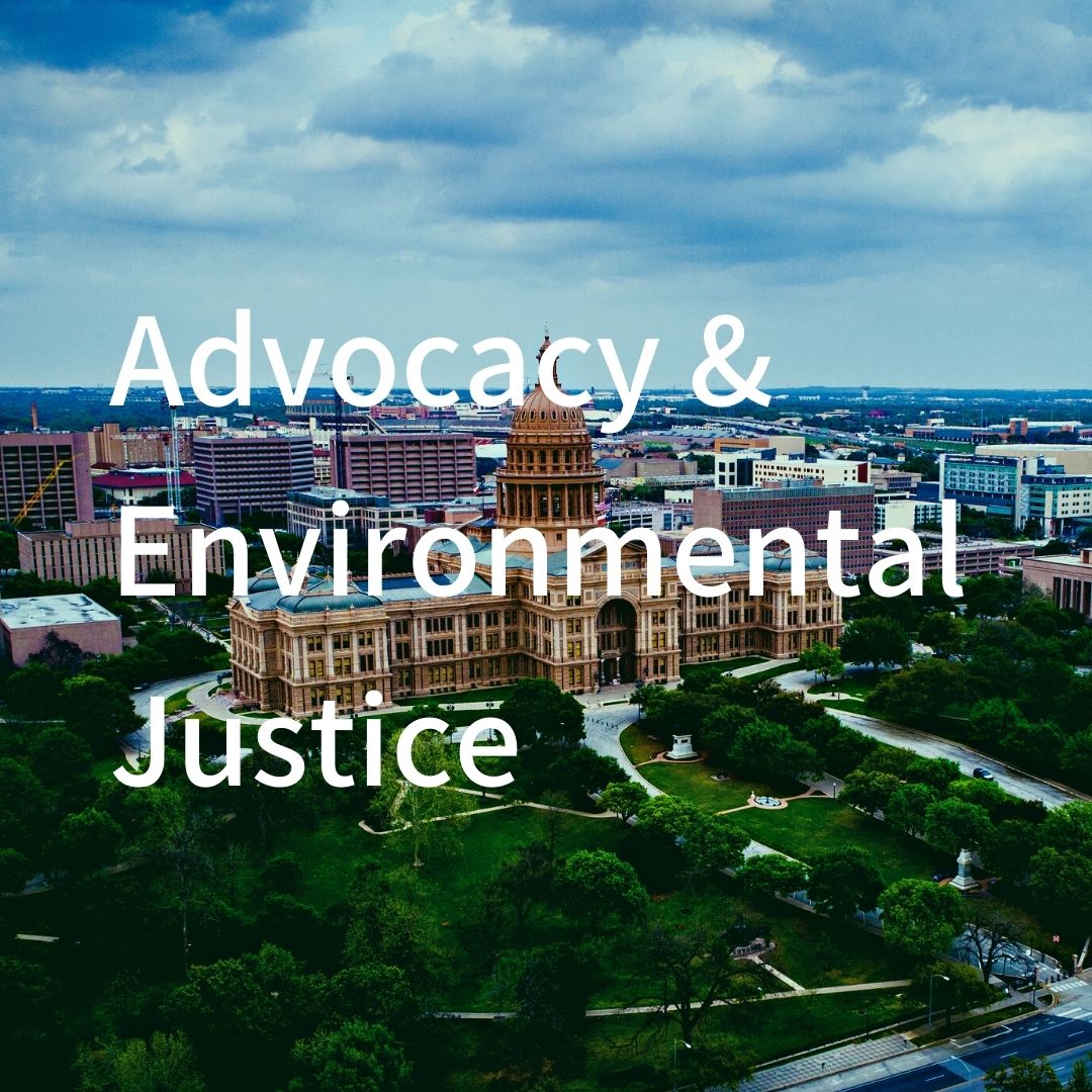 Advocacy & Environmental Justice - EarthShare Texas